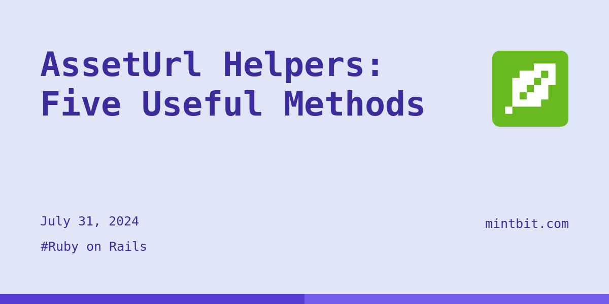 AssetUrl Helpers: Five Useful Methods - Mintbit AssetUrl Helpers: Five Useful Methods - Mintbit