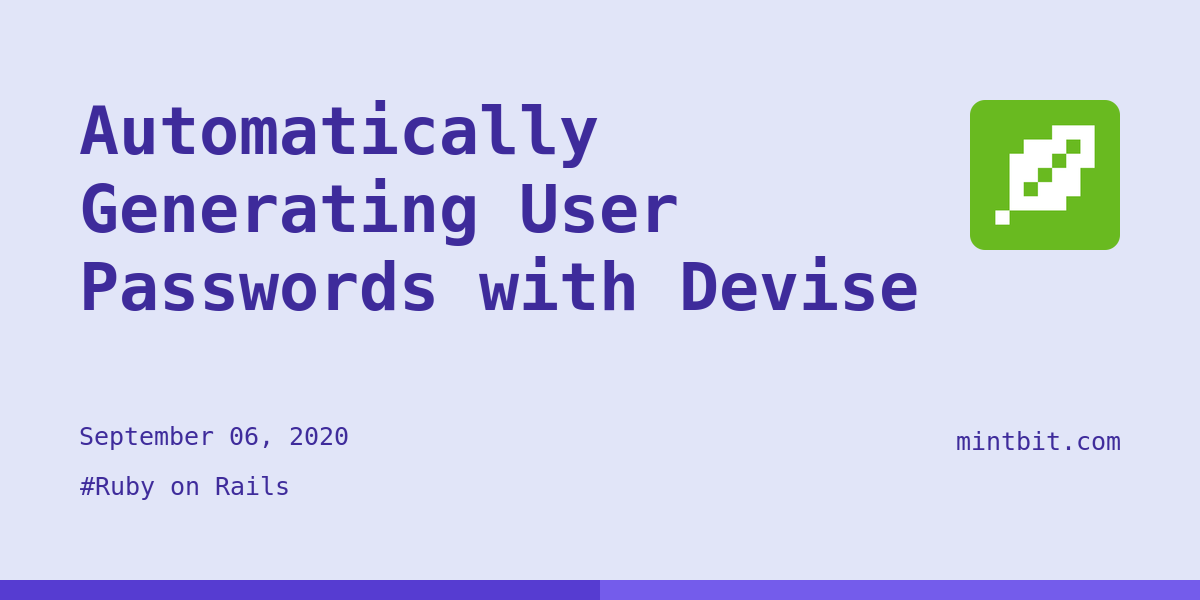 Automatically Generating User Passwords with Devise - Mintbit