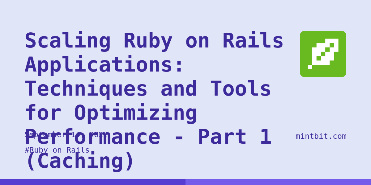 Scaling Ruby On Rails Applications Techniques And Tools For Optimizing 5492