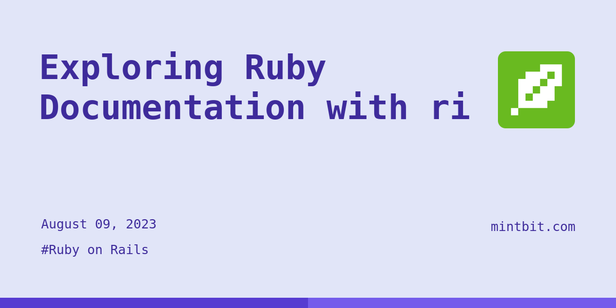 Exploring Ruby Documentation with ri - Mintbit