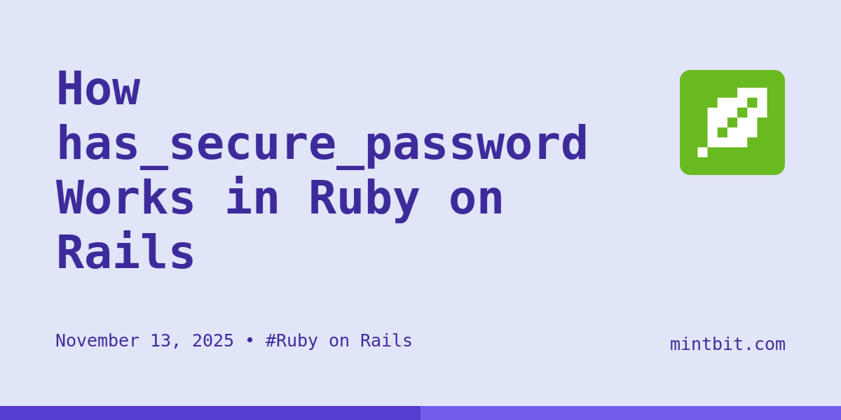 How has_secure_password Works in Ruby on Rails - Mintbit