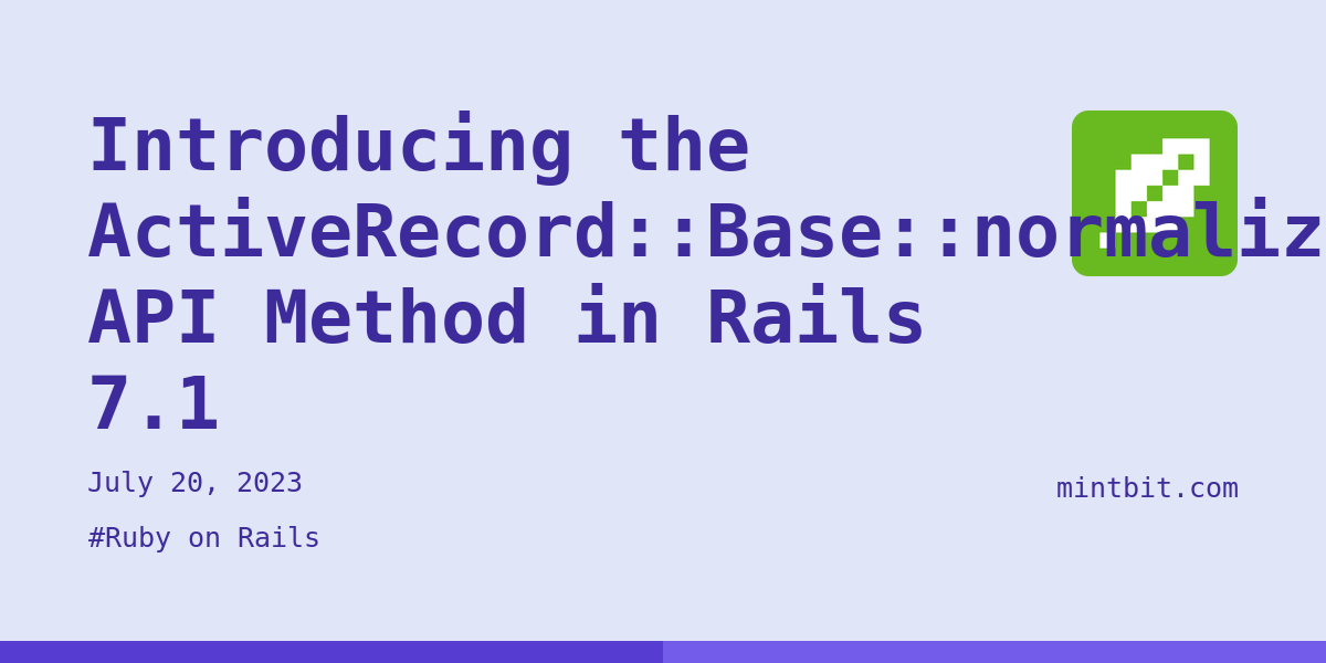 Introducing the ActiveRecord::Base::normalizes API Method in Rails 7.1 ... Introducing the ActiveRecord::Base::normalizes API Method in Rails 7.1 ...