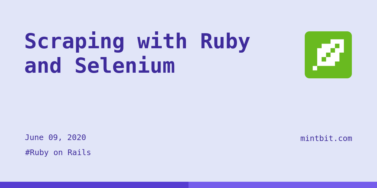 Scraping with Ruby and Selenium - Mintbit