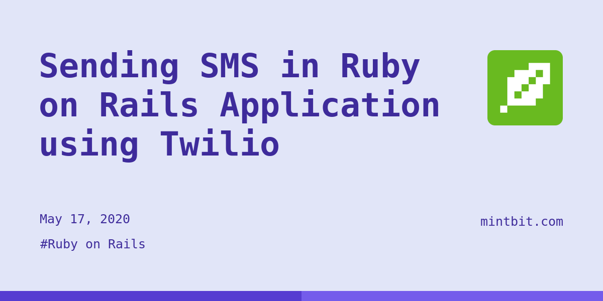 Sending Sms In Ruby On Rails Application Using Twilio Mintbit